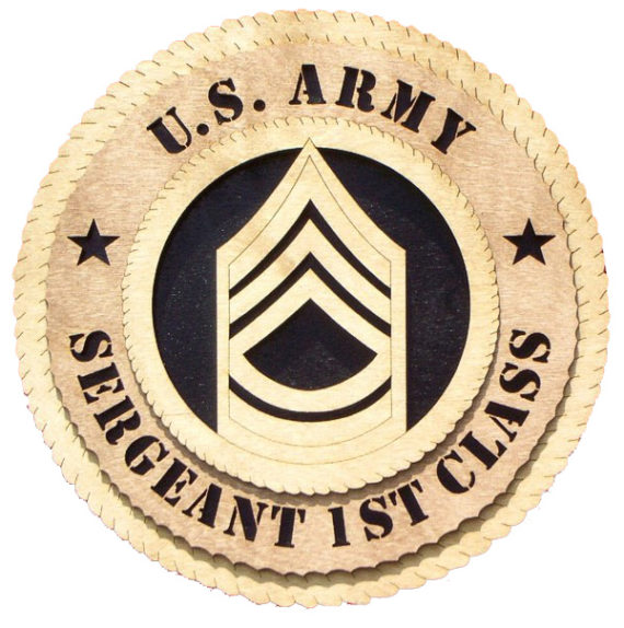 SERGEANT 1ST CLASS – WoodWerx.com